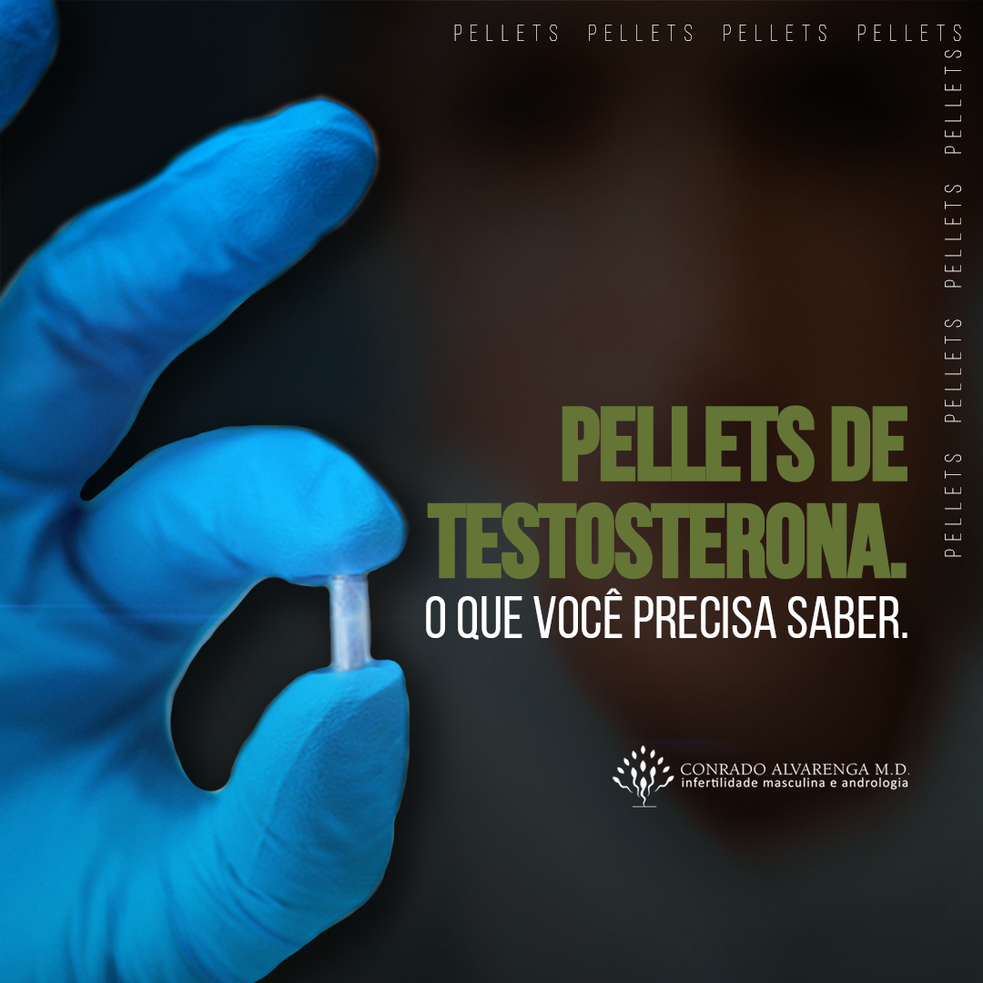 Pellets De Testosterona O Que Você Precisa Saber